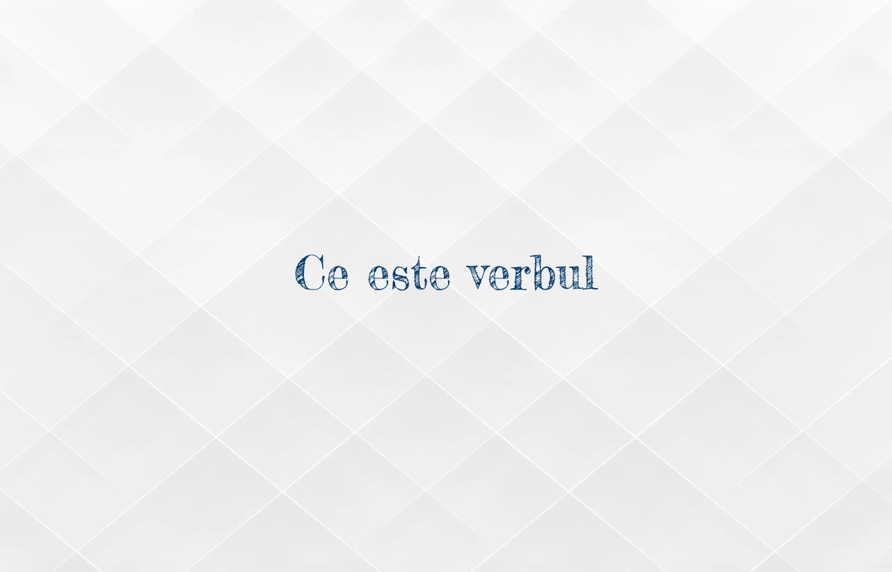 Ce este verbul - Time 24